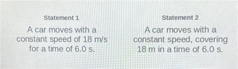 Statement 1 A Car Moves With A Constant Speed Of 18 Chegg