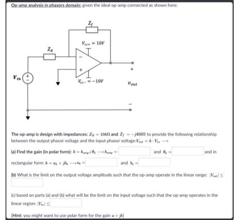 Solved Op Amp Analysis In Phasors Domain Given The Ideal