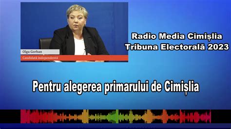 Tribuna Electorală 2023 Radio Media Olga Gorban Candidată Independentă Media Tv Știri Din