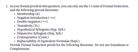 Solved In Your Formal Proofs In This Question You Can Only