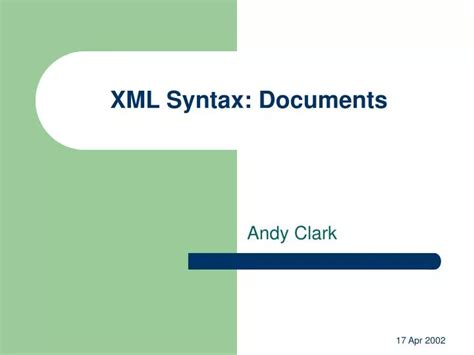 Ppt Xml Syntax Documents Powerpoint Presentation Free Download Id