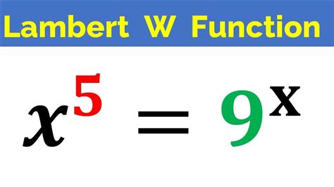 How To Solve X 5 9 X Lambert W Function YouTube