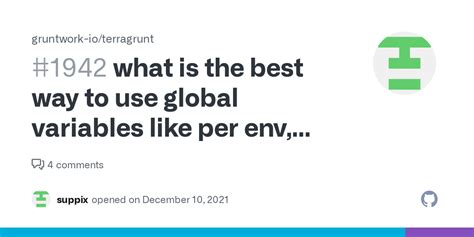 What Is The Best Way To Use Global Variables Like Per Env Per Region
