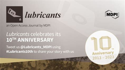 Lubricants Mdpi On Linkedin Lubricants10th Tribology Friction