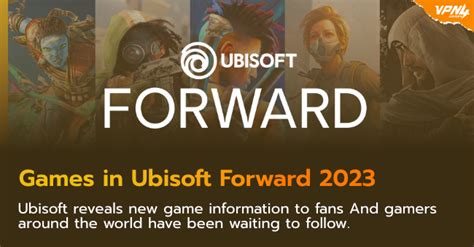The Exciting Games Featured In Ubisoft Forward 2023