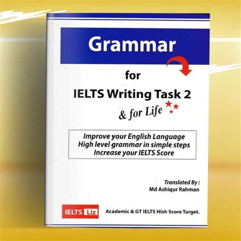Liz Grammar For Ielts Writing Task 2 Ielts Book Conor