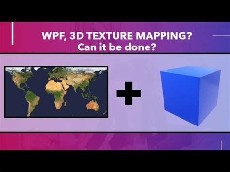 WPF ViewPort D Texture Mapping Onto D Geometry A Simple Approach YouTube