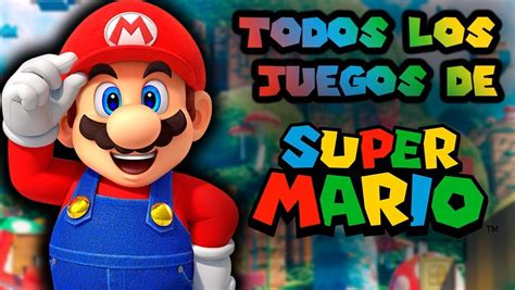 Todos Los Juegos De Super Mario Por Fecha De Lanzamiento