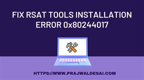 Easy Fix Rsat Installation Error 0x80244017