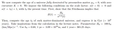We Now Compute The Age Of A Universe Fully Dominated