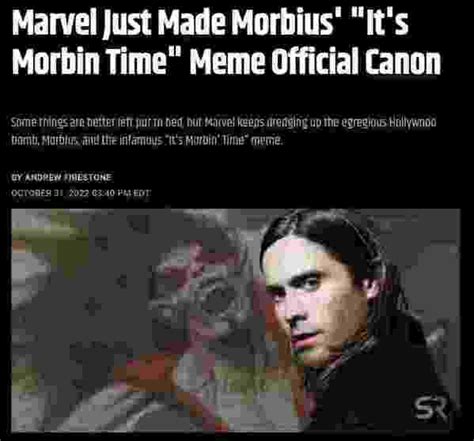 It S Morbin Time R Morbius