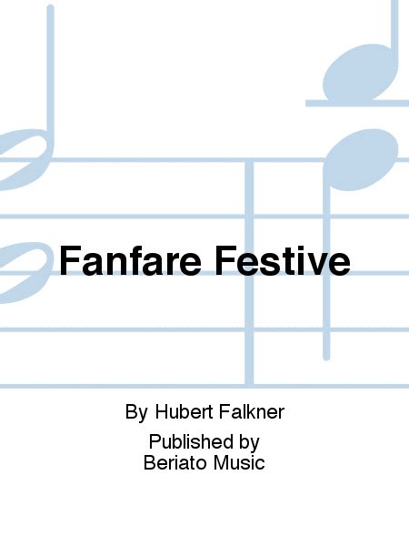 Fanfare Festive Concert Band Sheet Music Sheet Music Plus