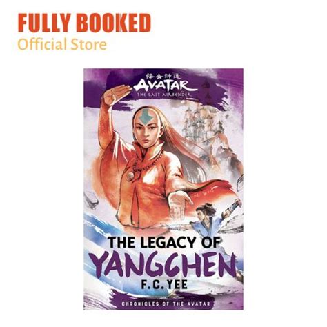 Avatar The Last Airbender The Legacy Of Yangchen Chronicles Of The