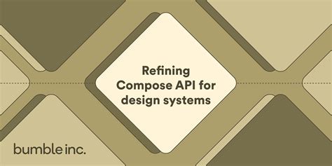 refining compose api for design systems by yury bumble tech medium