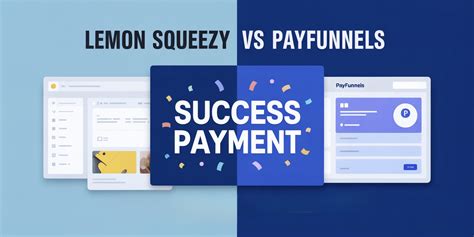 Lemon Squeezy Alternative Compare Lemon Squeezy Vs Payfunnels For