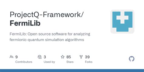 Github Projectq Framework Fermilib Fermilib Open Source Software