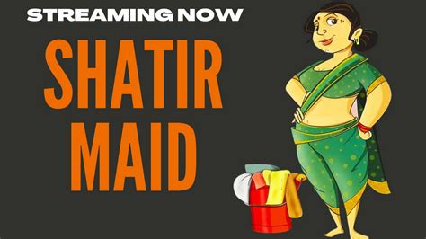 Shatir Maid 2023 720p Hdrip Neonx Hindi Short Film 550mb Kinccky