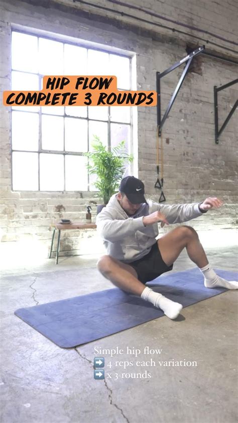 Hip Flow Complete 3 Rounds Flexibility Workout Hiit Workout Routine