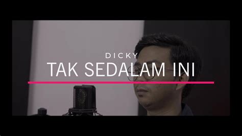 TAK SEDALAM INI ARIEF COVER BY DICKY YouTube