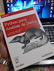 Python Para Análise de Dados Tratamento de Dados Pandas NumPy e IPython Amazon br
