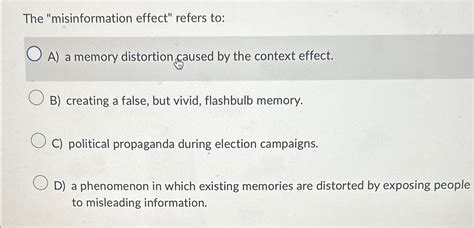 Solved The Misinformation Effect Refers Toa ﻿a Memory