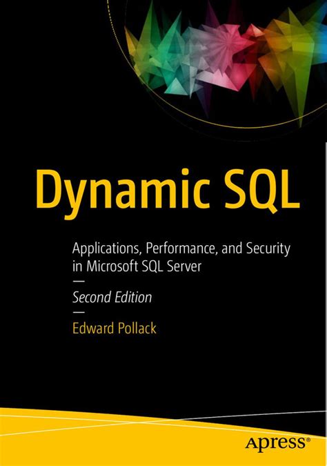 Dynamic Sql Performance And Security In Microsoft Sql Server Et24x7 The Online Course Shop