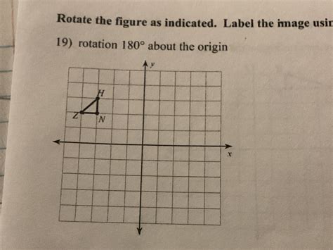 Rotate The Figure As Indicated Label The Image Usin 19 Rotation 180