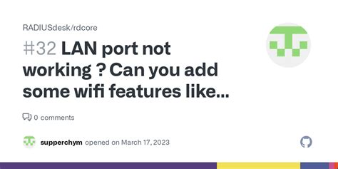 LAN Port Not Working Can You Add Some Wifi Features Like K V R Issue RADIUSdesk