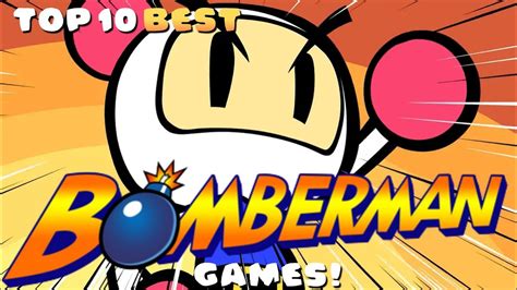 Top 10 Best Bomberman Games Youtube
