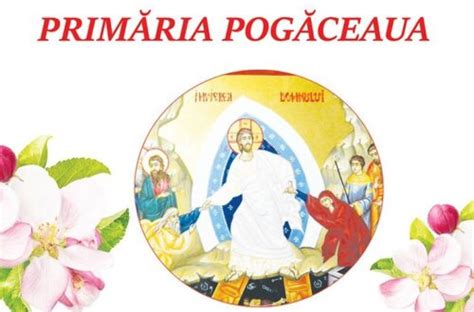 Primăria Pogăceaua Fie ca lumina Învierii să vă umple sufletul de