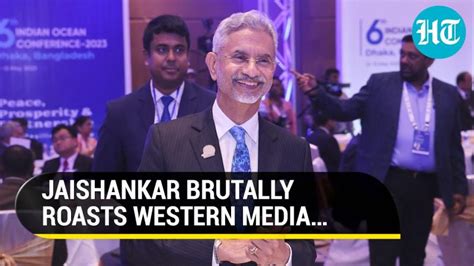 Sujit K Mondal On Linkedin Jaishankar Tears Into Western Media ‘they