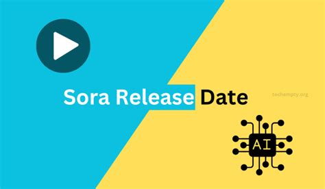 Openais Sora Release Date