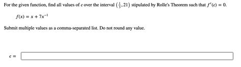Solved For The Given Function Find All Values Of C Over The