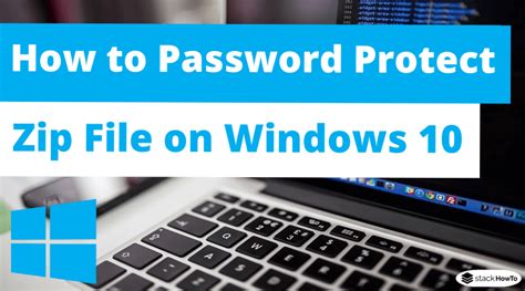 How To Password Protect A Zip File On Windows Stackhowto