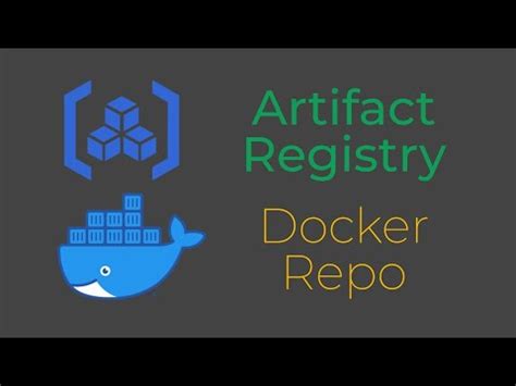 Setup Artifact Registry Docker Repository In Google Cloud Youtube