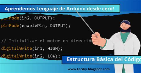 Estructura Básica Del Código En Arduino Aprendemos Desde Cero