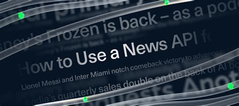 How To Use A News Api For Media Monitoring Webz Io