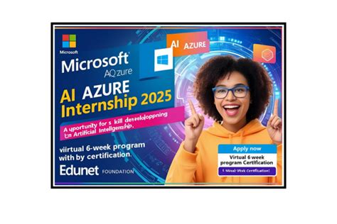Microsoft Ai Azure Internship 2025 By Edunet Foundation Apply Now For Virtual 6 Week Program
