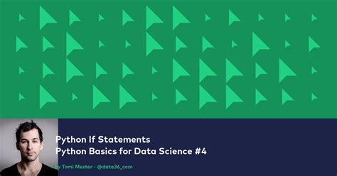 python if statements explained python for data science basics 4