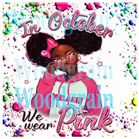 We Wear Pink Png Custom Splash Background Melanin Womankick Cancer