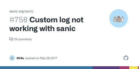 Custom Log Not Working With Sanic Issue Sanic Org Sanic GitHub