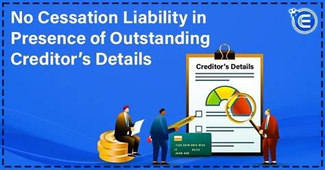 No Cessation Liability In Presence Of Outstanding Creditors Details