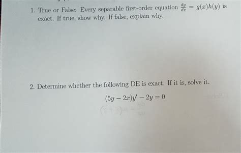 Solved True Or False Every Separable First Order Equation
