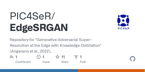 Github Pic4ser Edgesrgan Repository For Generative Adversarial Super Resolution At The Edge