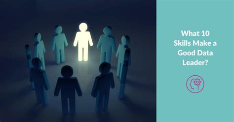 What 10 Skills Make A Good Data Leader Nua Training