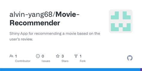 GitHub Alvin Yang Movie Recommender Shiny App For Recommending A Movie Based On The User S