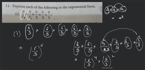 11 Express Each Of The Following In The Exponential Form I 56 ×56 ×56