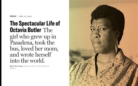 The Spectacular Life Of Octavia Butler Racism And Racial Experiences