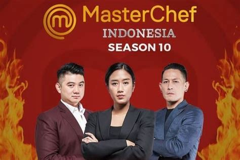 Link Live Streaming Nonton MasterChef Indonesia Season 10 Tayang Hari