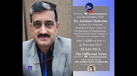 Eclectica Episode 11 In Conversation With Dr Anirban Chatterjee